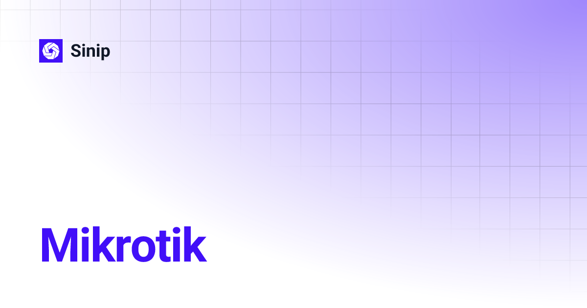 Mikrotik | Sinip